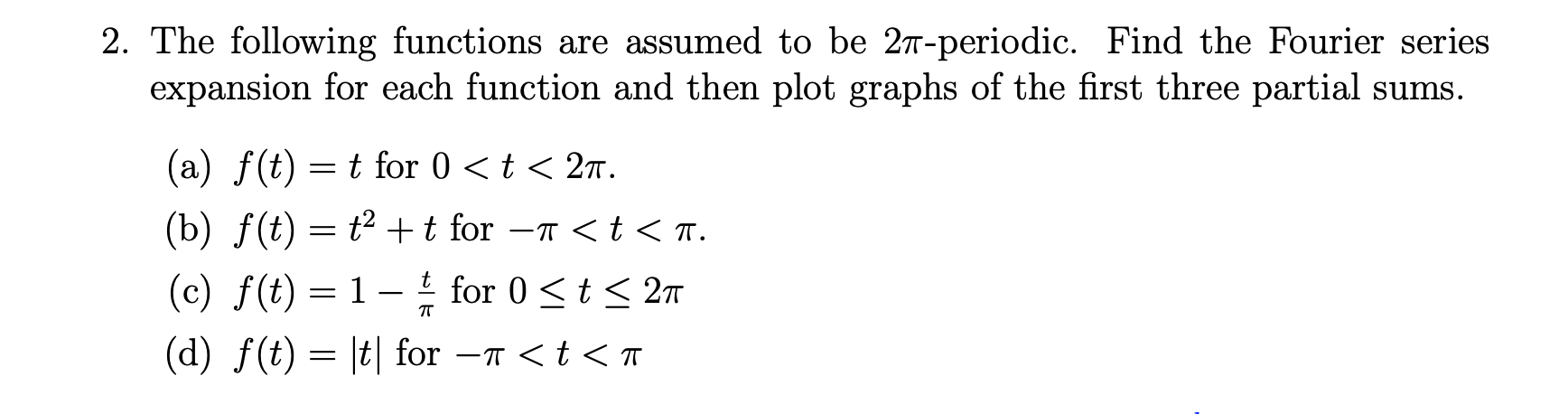 Solved 2. The following functions are assumed to be | Chegg.com