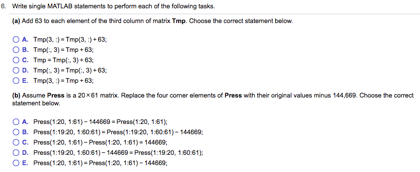 Solved 6. Write single MATLAB statements to perform each of | Chegg.com