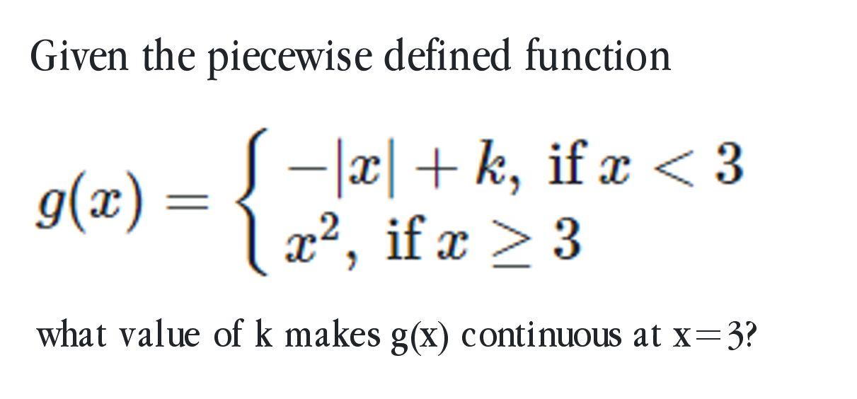 Solved Given the piecewise defined function g(x) s- | 20 + | Chegg.com