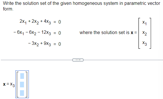 Solved Write the solution set of the given homogeneous | Chegg.com