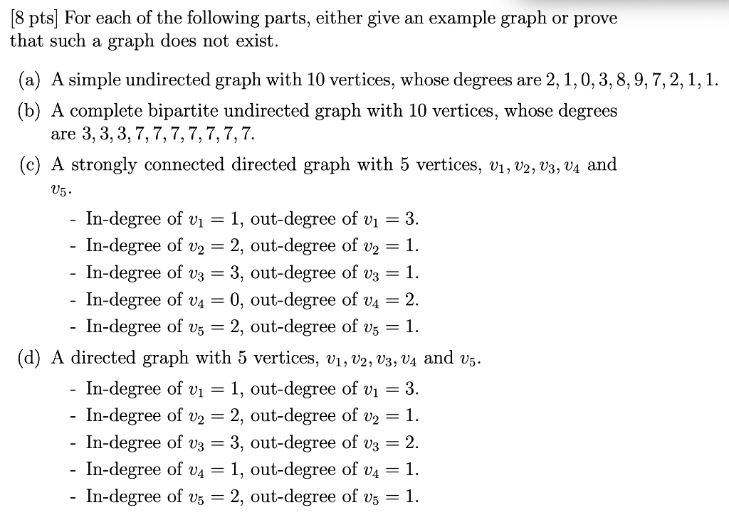 Solved [8 pts] For each of the following parts, either give | Chegg.com