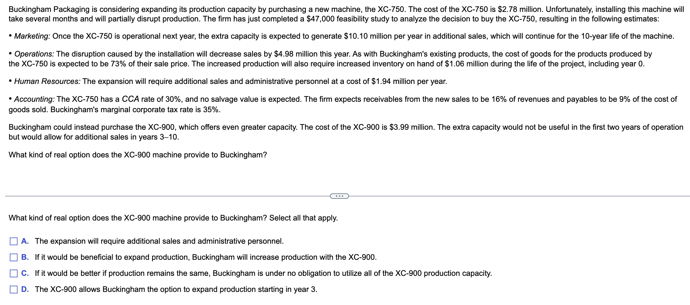 Solved Buckingham Packaging is considering expanding its | Chegg.com