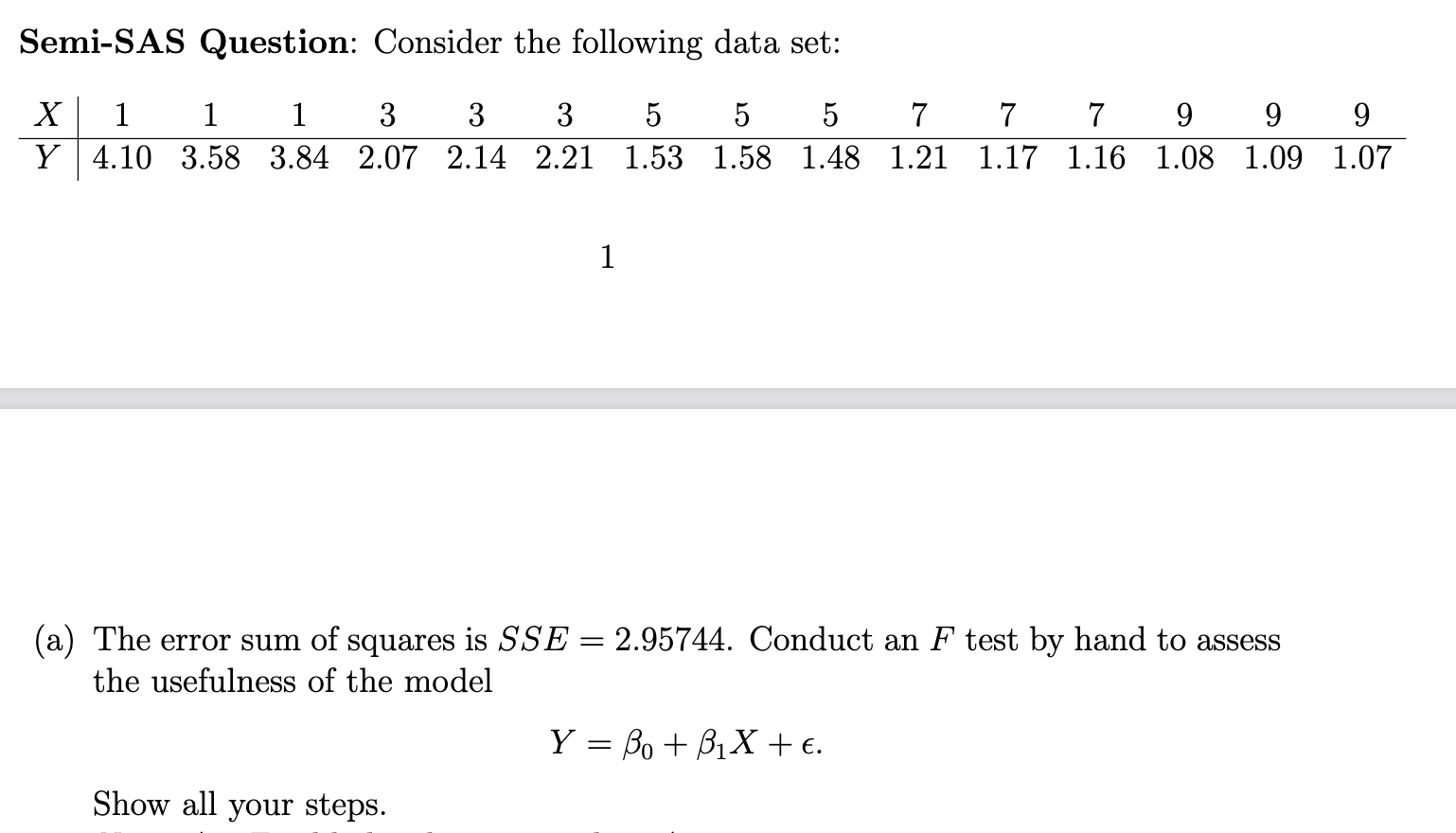 Solved Semi-SAS Question: Consider the following data set: 1 | Chegg.com
