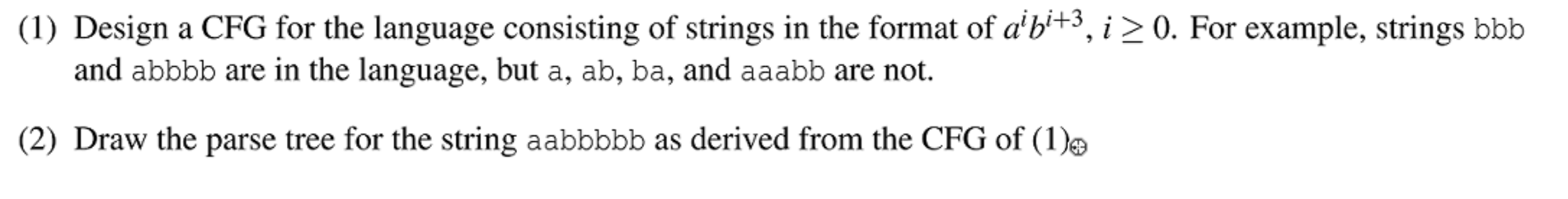 Solved (1) Design a CFG for the language consisting of | Chegg.com