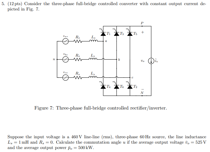 Solved 5. (12 pts) Consider the three-phase full-bridge | Chegg.com