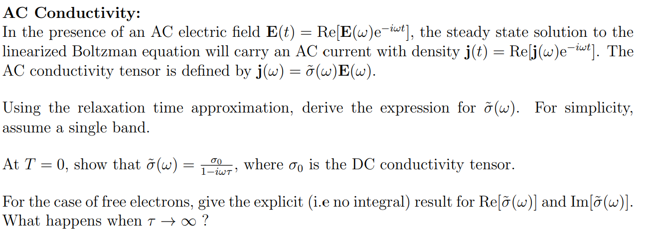 Solved AC Conductivity: In the presence of an AC electric | Chegg.com