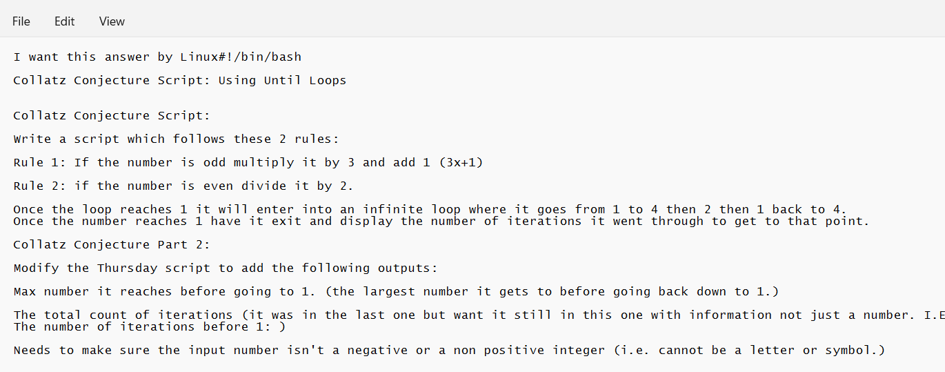 Solved I want this answer by Linux#!/bin/bash Collatz | Chegg.com Solved I want this answer by Linux#!/bin/bash Collatz | Chegg.com