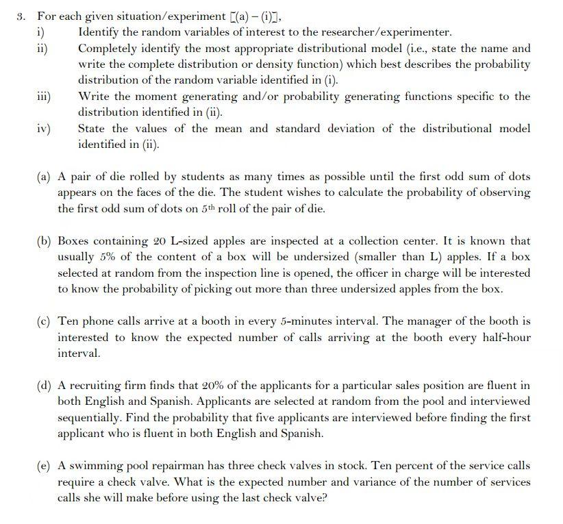 Solved For each given situation/experiment [ (a) − (i) ], i) | Chegg.com