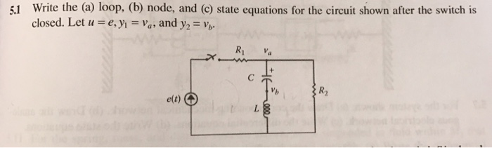 Solved Write The A Loop B Node And C State Equations 2967