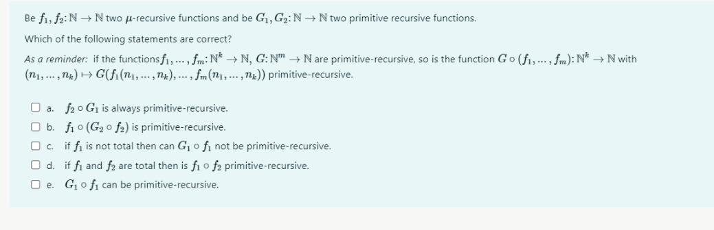 Solved Be fi, f2:N + N two fl-recursive functions and be G1, | Chegg.com