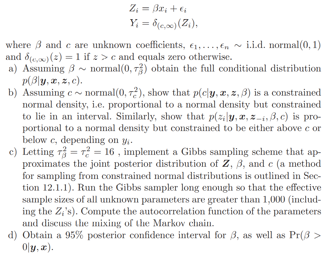 Zi=βxi+ϵiYi=δ(c,∞)(Zi) where β and c are unknown | Chegg.com