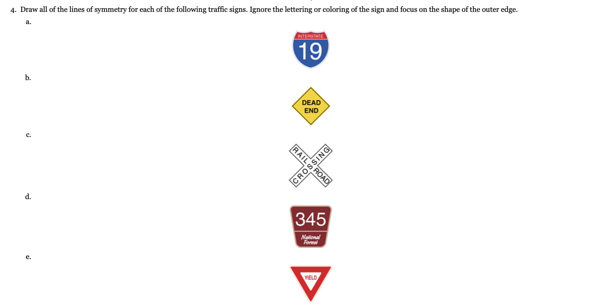Solved 4. Draw all of the lines of symmetry for each of the | Chegg.com