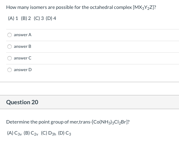 Solved How many isomers are possible for the octahedral | Chegg.com