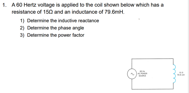 Solved A 60 Hertz voltage is applied to the coil shown below | Chegg.com