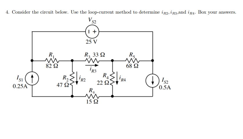 Solved 4 Consider The Circuit Below Use The Loop Current 