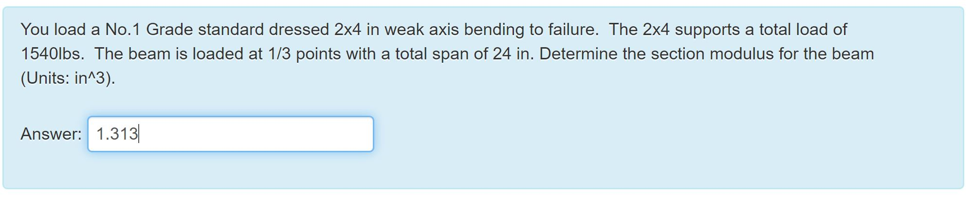 Solved You load a No.1 Grade standard dressed 2x4 in weak | Chegg.com