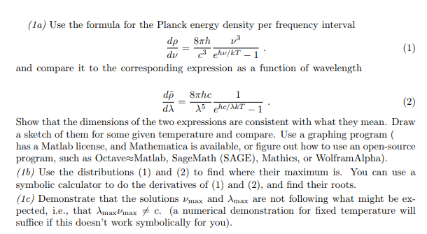 Solved (1a) Use the formula for the Planck energy density | Chegg.com