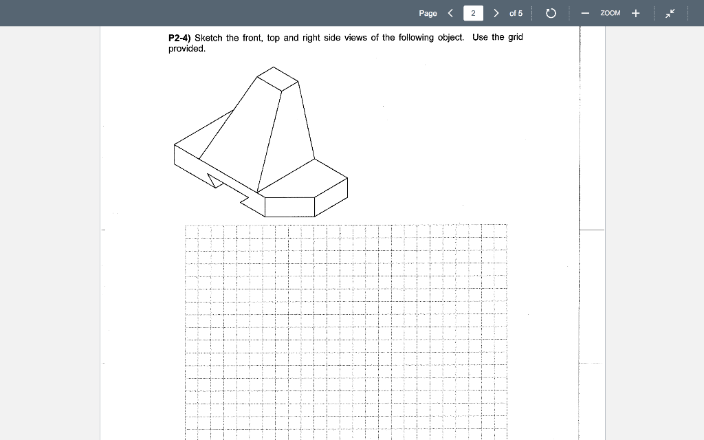 Solved P2-4) Sketch the front, top, and right side views of | Chegg.com