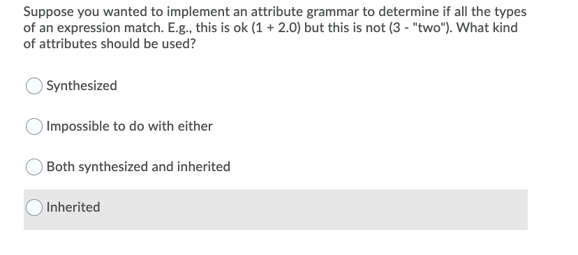 Solved Suppose you wanted to implement an attribute grammar | Chegg.com