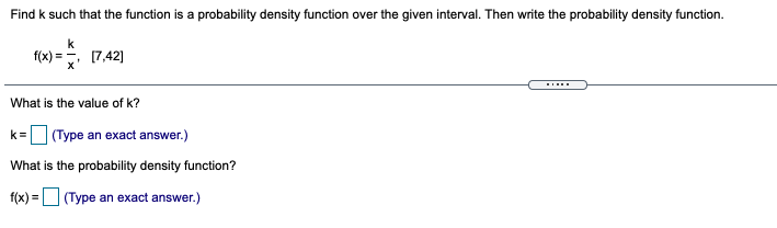 Solved Find k such that the function is a probability | Chegg.com