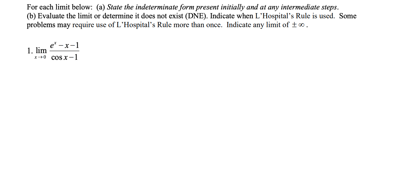 Solved For each limit below: (a) State the indeterminate | Chegg.com