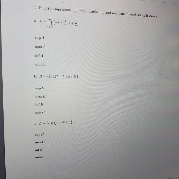 Solved Find the supremum infimum maximum and minimum of each | Chegg.com