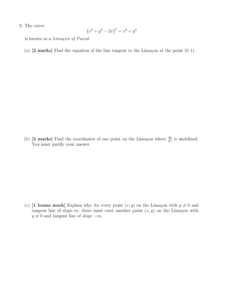 Solved 9. The curve is known as a Limaçon of Pascal (a) [2 | Chegg.com