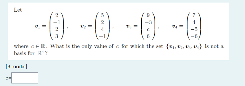 Solved Let 2 -- -- -- -- 5 2 4 9 -3 7 4 -5 6 с 2 3 6 where | Chegg.com