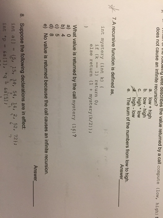 Solved A recursive function is defined as, int mystery | Chegg.com