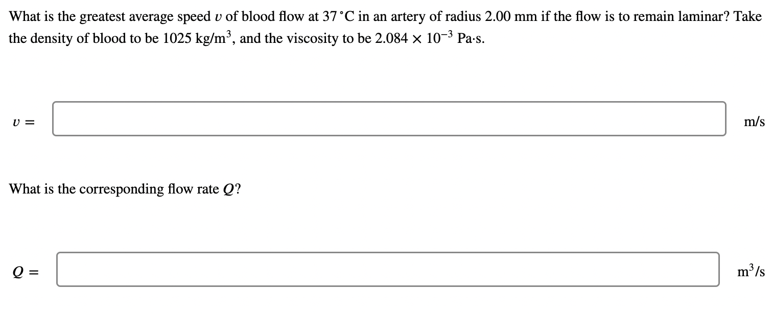 Solved What is the greatest average speed v of blood flow at | Chegg.com