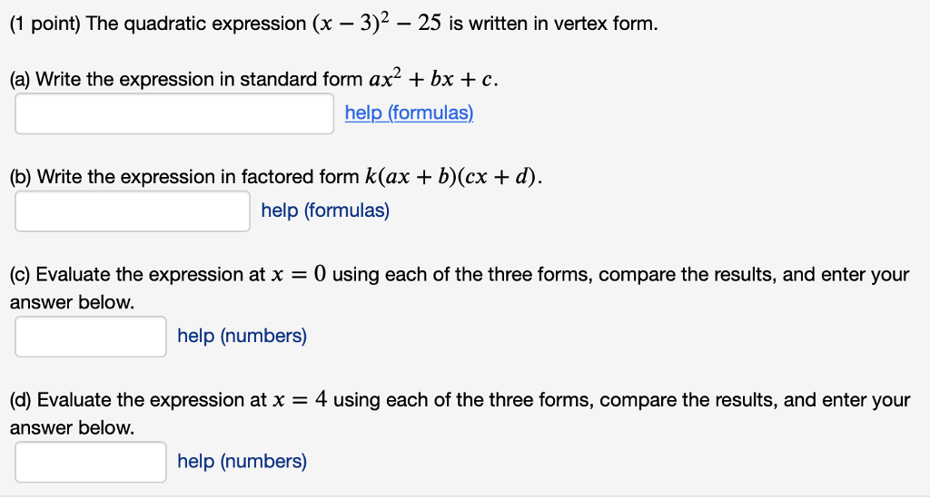 Solved (1 point) The quadratic expression (x - 3)2 - 25 is | Chegg.com