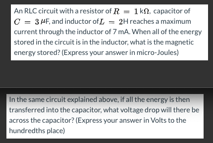 Solved An RLC circuit with a resistor of R = 1k2, capacitor | Chegg.com