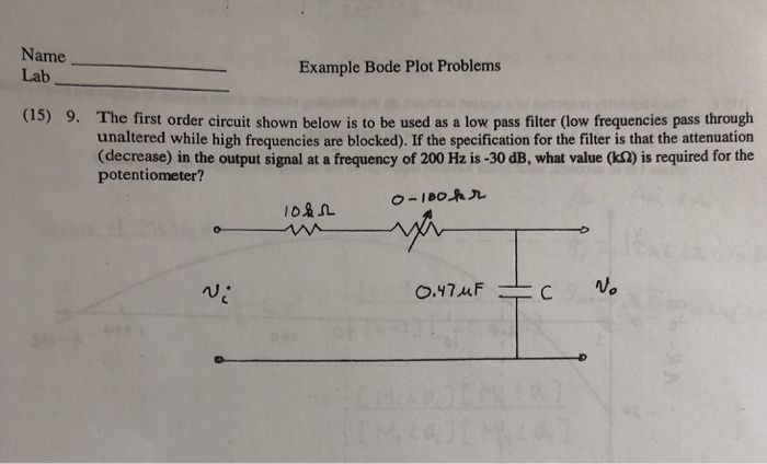 Solved Name Lab Example Bode Plot Problems (15) 9. The first | Chegg.com