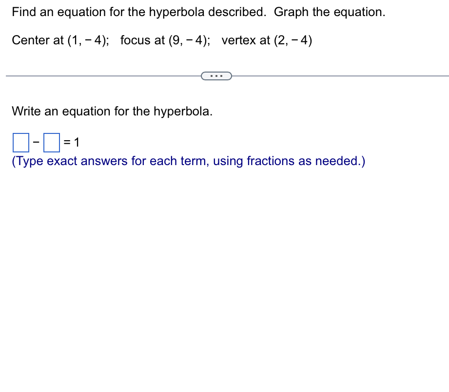 Solved Find an equation for the hyperbola described. 6) | Chegg.com