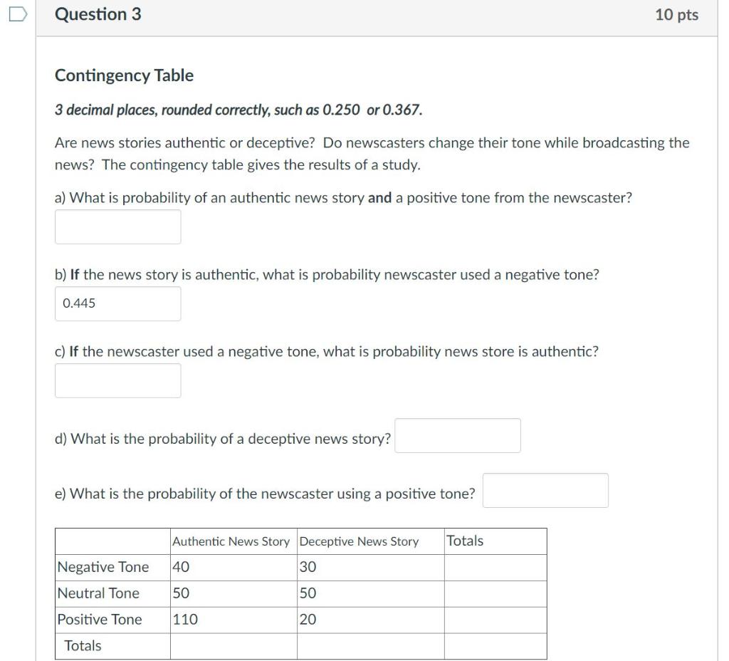Solved Question 3 10 pts Contingency Table 3 decimal places, | Chegg.com