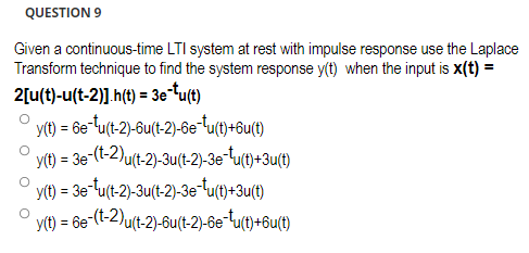 Solved Given a continuous-time LTI system at rest with | Chegg.com