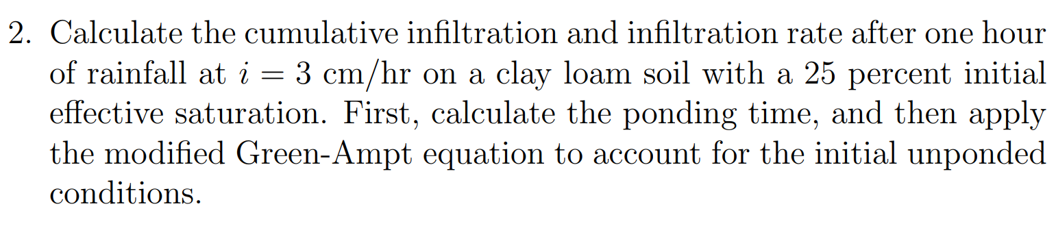 Solved 2. Calculate the cumulative infiltration and | Chegg.com