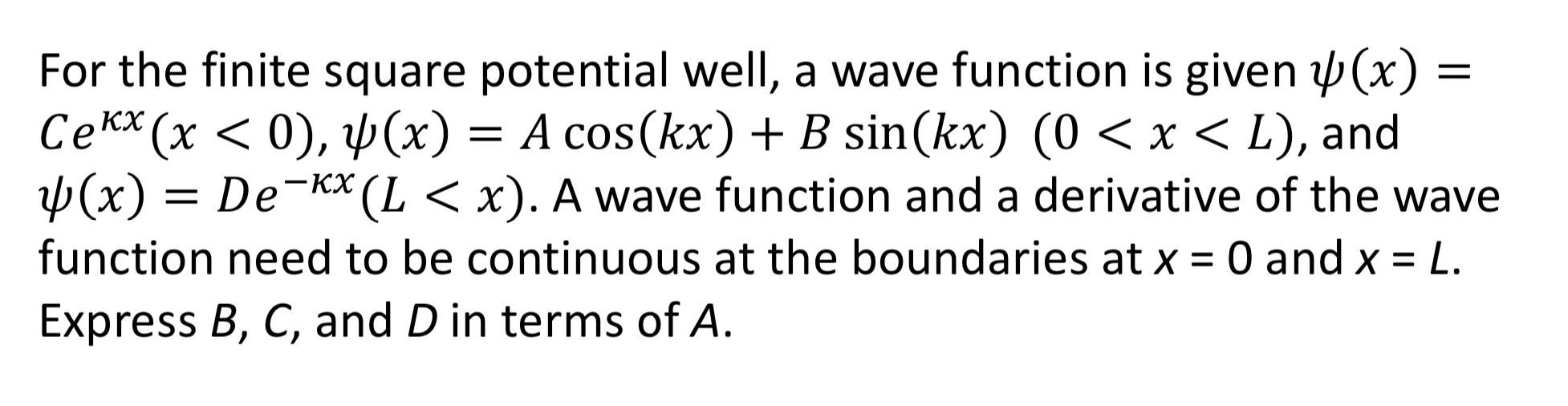 Solved = 2 For the finite square potential well, a wave | Chegg.com