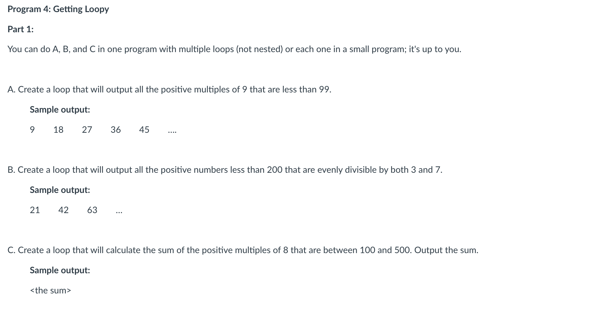 Solved Program 4: Getting Loopy Part 1: You can do A, B, and | Chegg.com