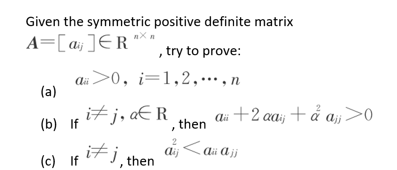 Solved Given the symmetric positive definite matrix | Chegg.com