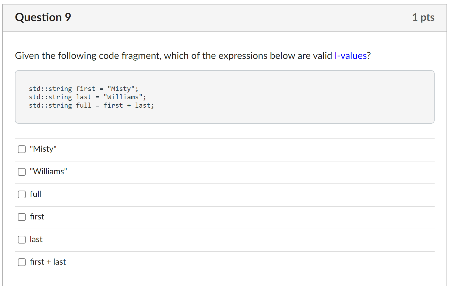 Solved Question 9 1 pts Given the following code fragment, | Chegg.com