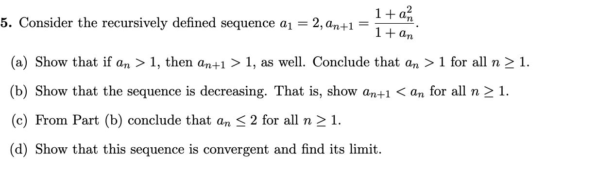 Solved 1+ az 5. Consider the recursively defined sequence a1 | Chegg.com
