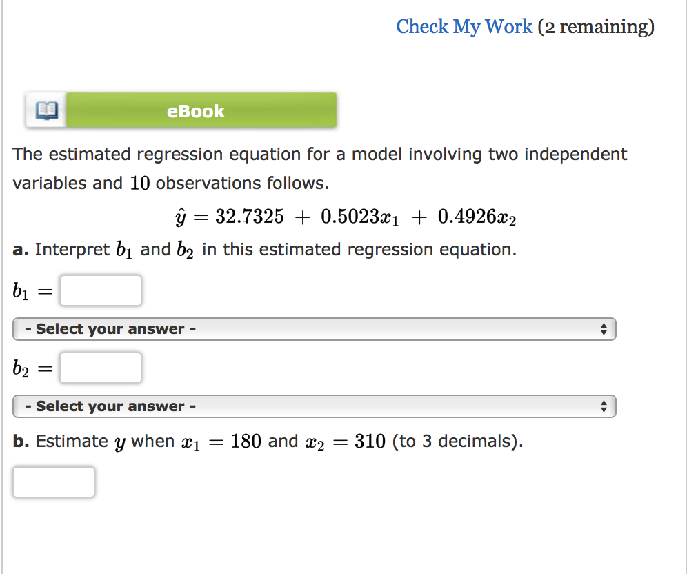 Solved Check My Work (2 remaining) eBook The estimated | Chegg.com
