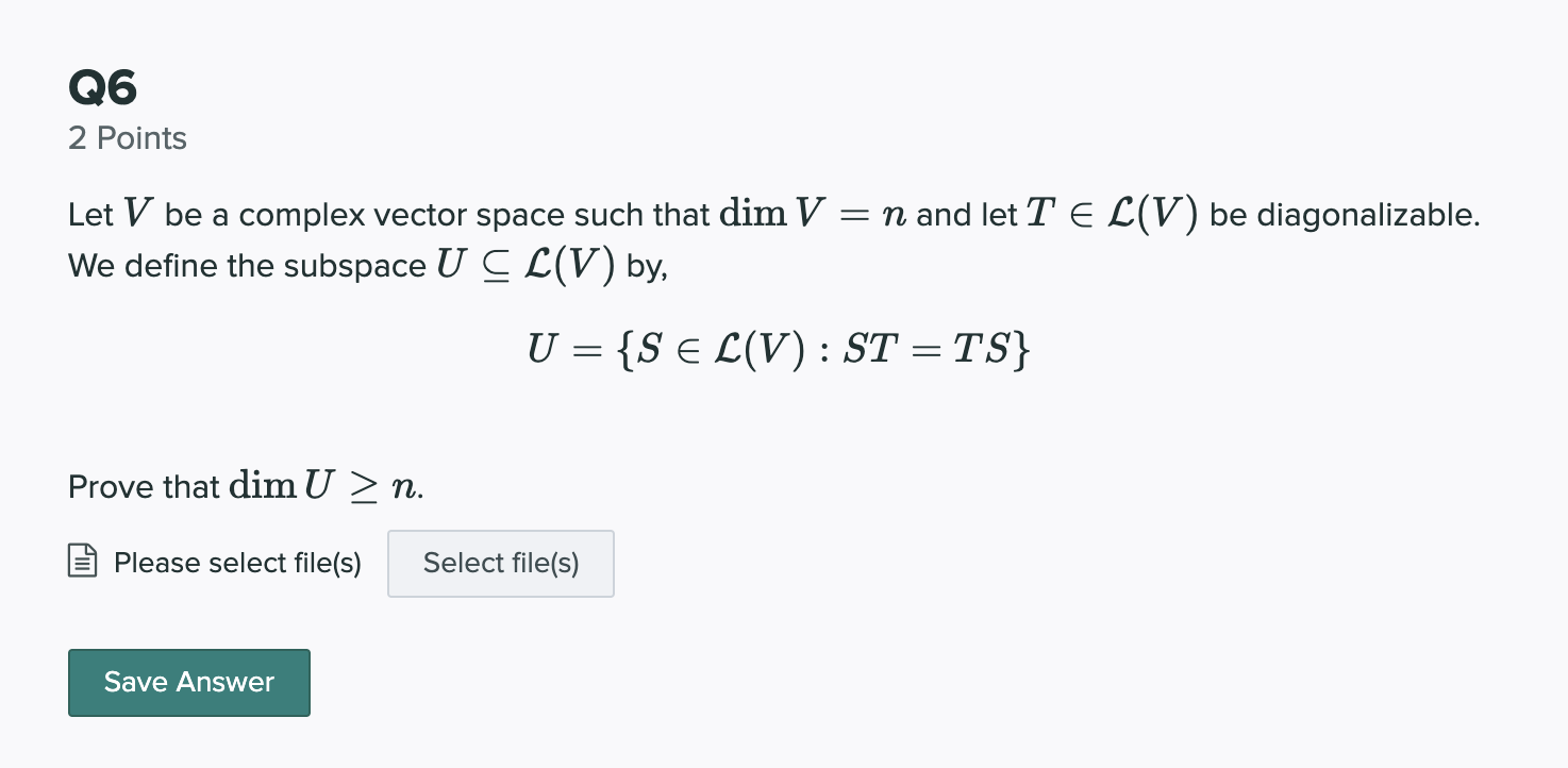 Solved Q6 2 Points Let V be a complex vector space such that | Chegg.com