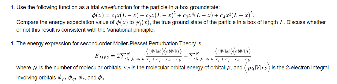 Solved 1 Use The Following Function As A Trial Wavefunction 