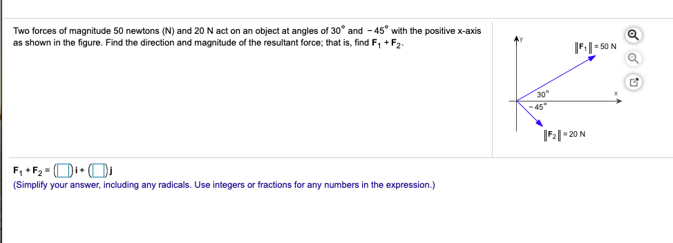Solved Two Forces Of Magnitude 50 Newtons N And 20 N Act