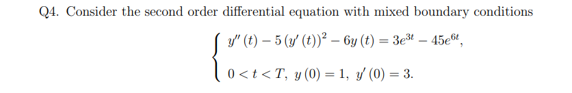 Solved Q4. Consider the second order differential equation | Chegg.com