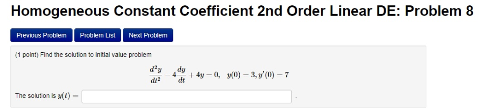Solved Homogeneous Constant Coefficient 2nd Order Linear DE: | Chegg.com