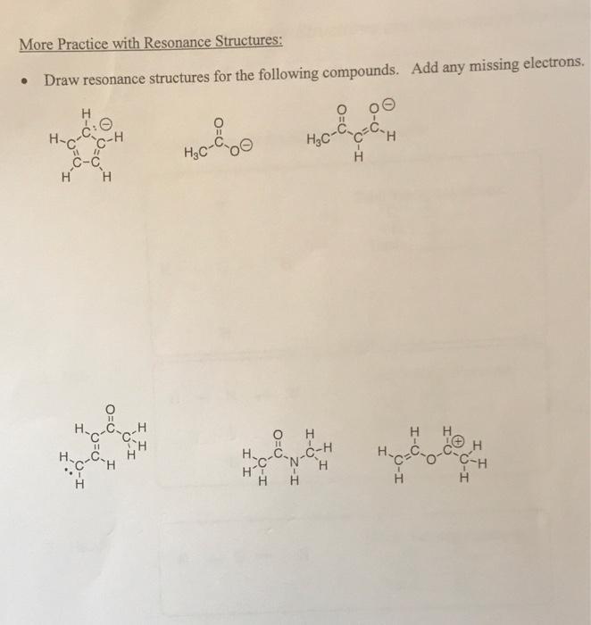 Solved More Practice with Resonance Structures: Draw | Chegg.com