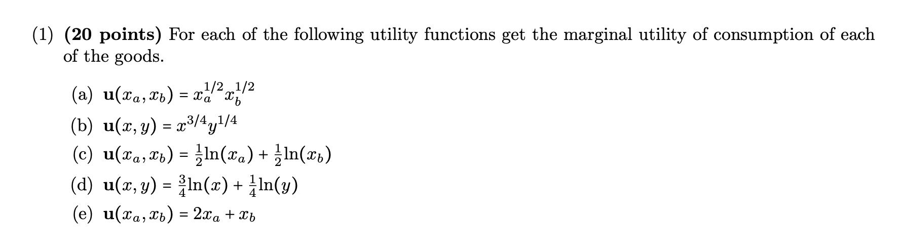 Solved (1) (20 points) For each of the following utility | Chegg.com